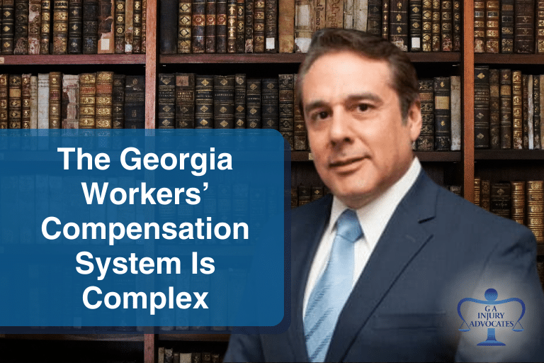The Georgia Workers’ Compensation System Is Complex - GA Injury Advocates